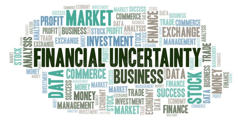 Financial Uncertainty Word Cloud. Stock Illustration - Illustration of ...