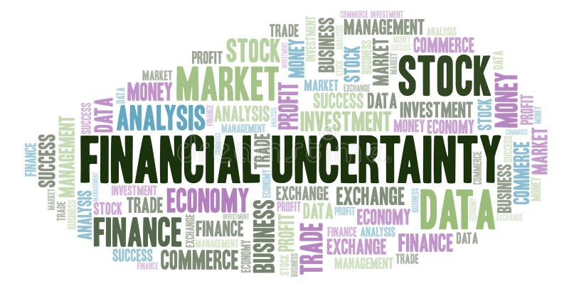 Financial Uncertainty Word Cloud. Stock Illustration - Illustration of ...