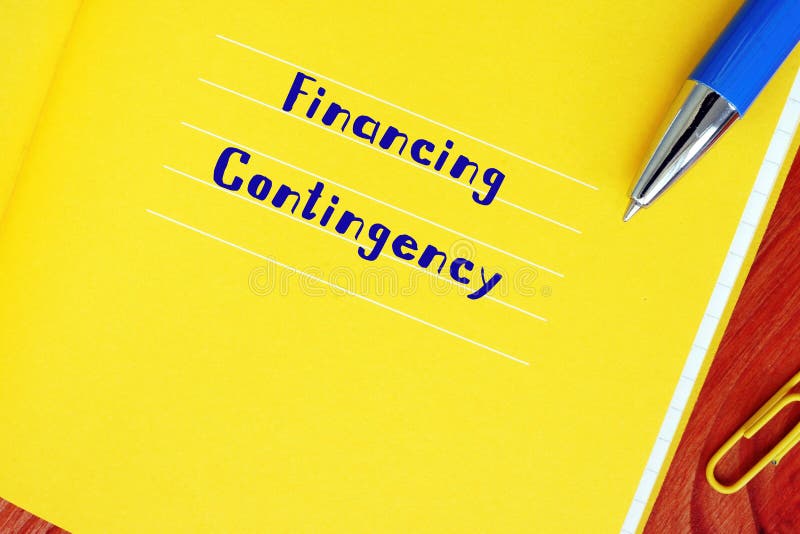Financing Contingency Phrase on the Page Stock Image - Image of ...