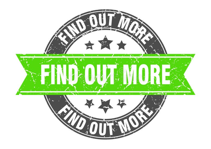 Find Out More Round Stamp with Ribbon. Label Sign Stock Vector ...