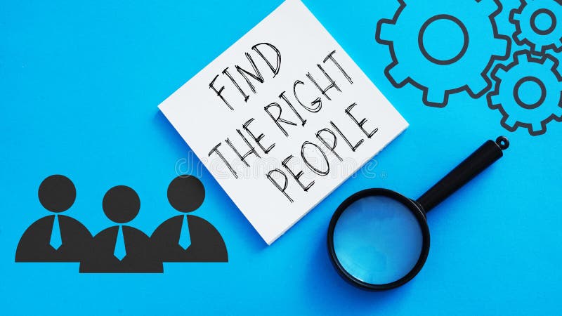 Find the Right People is Shown Using the Text Stock Photo - Image of ...