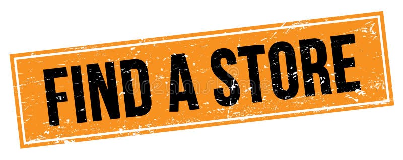 FIND a STORE Text on Black Orange Grungy Rectangle Stamp Stock ...