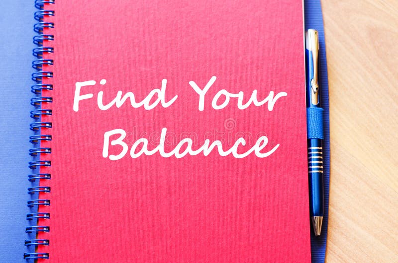 Find Your Balance Write on Notebook Stock Image - Image of ...