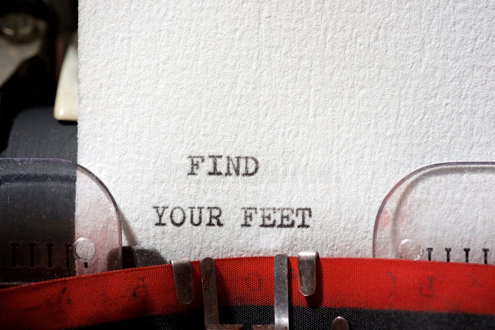 Find your feet text stock image. Image of finding, dream - 274985581