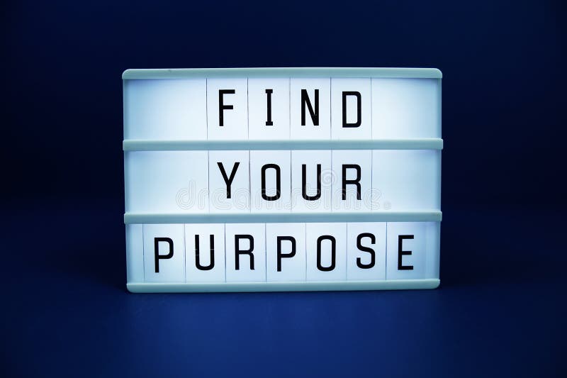 Find Your Purpose Letterboard Text on LED Lightbox on Blue Background ...