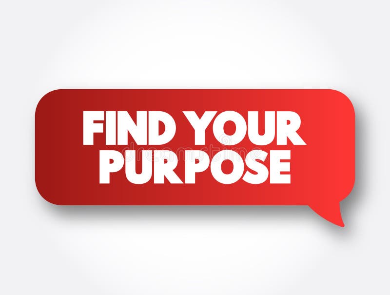 Find Your Purpose Stock Illustrations – 574 Find Your Purpose Stock ...