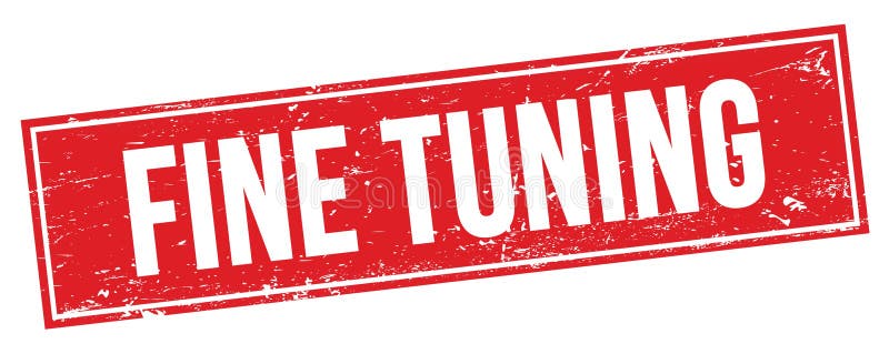 FINE TUNING Text on Red Grungy Rectangle Stamp Stock Illustration ...