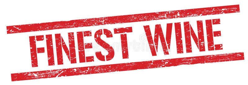 FINEST WINE Text on Red Grungy Rectangle Stamp Stock Illustration ...