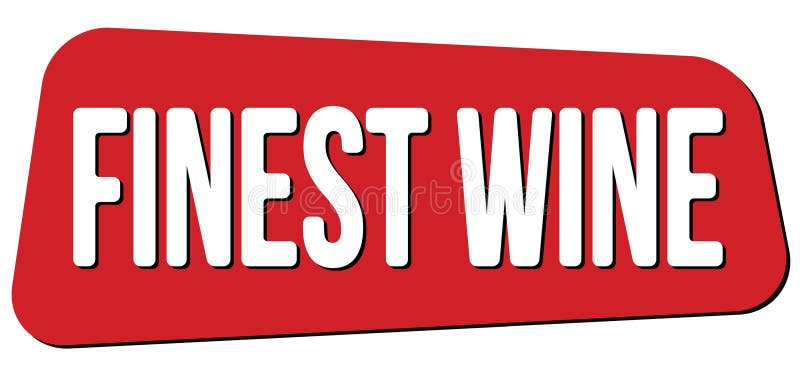 FINEST WINE Text on Red Trapeze Stamp Sign Stock Illustration ...