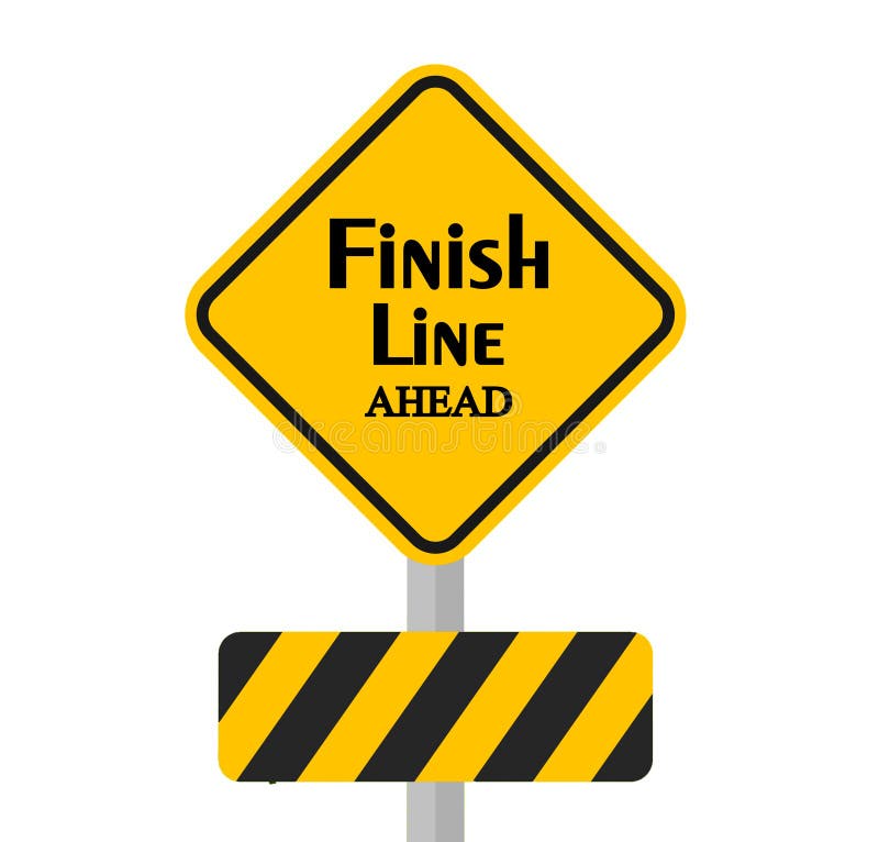 Finish Line Ahead Sign Photos - Free & Royalty-Free Stock Photos from ...