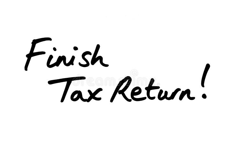Finish Tax Return stock illustration. Illustration of finance - 171057373