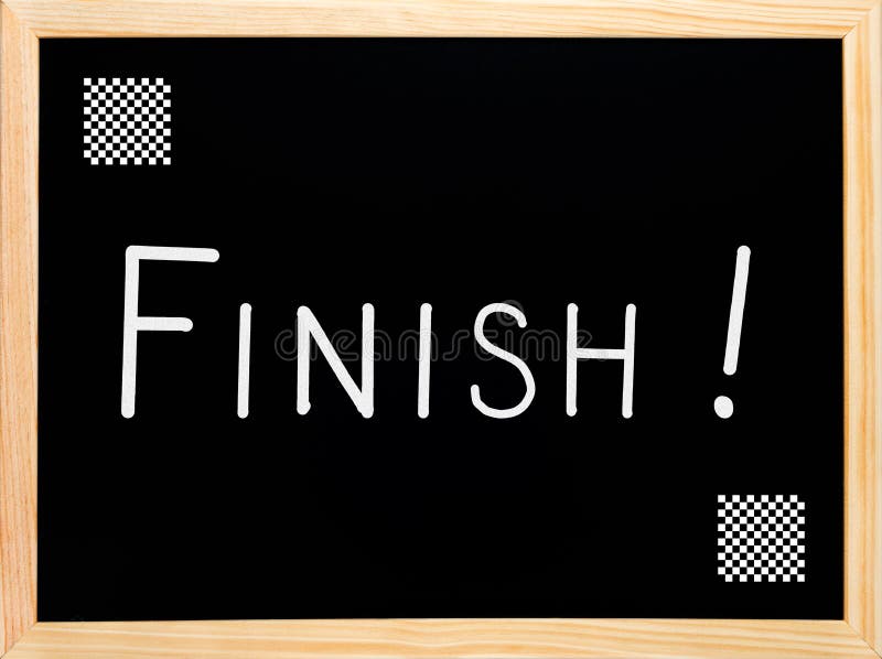 Finish Text Written on Blackboard, Chalkboard Stock Image - Image of ...