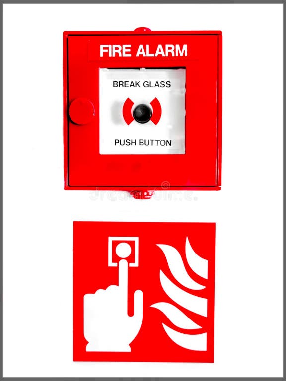 Fire Alarm Button and Sign stock image. Image of explanatory - 23769613