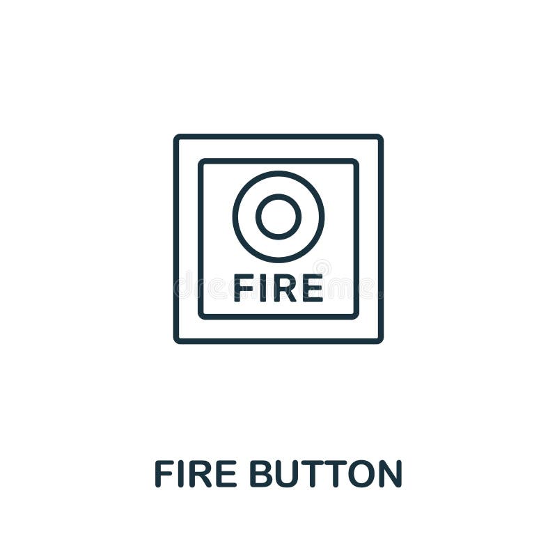 Fire Button Outline Icon. Thin Line Concept Element from Fire Safety ...