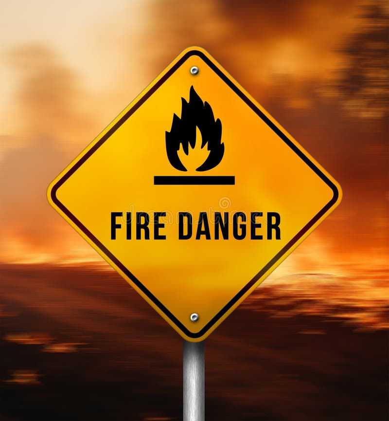 Fire Danger Road Sign Message Stock Image - Image of risk, message ...