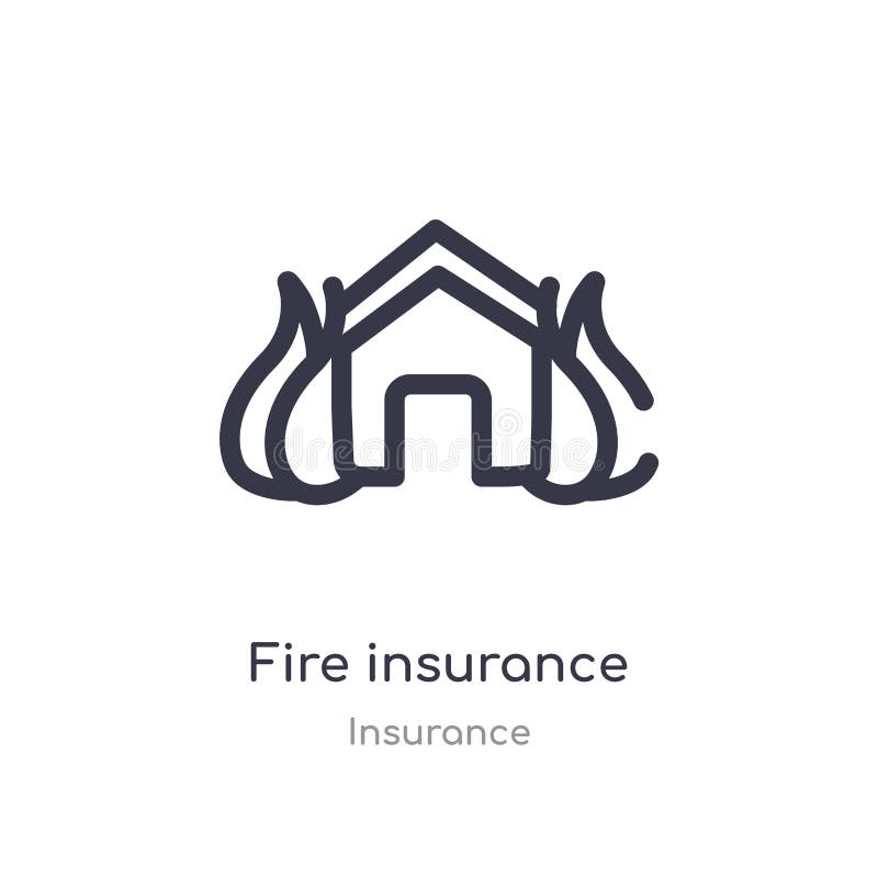 Fire Insurance Outline Icon. Isolated Line Vector Illustration from ...