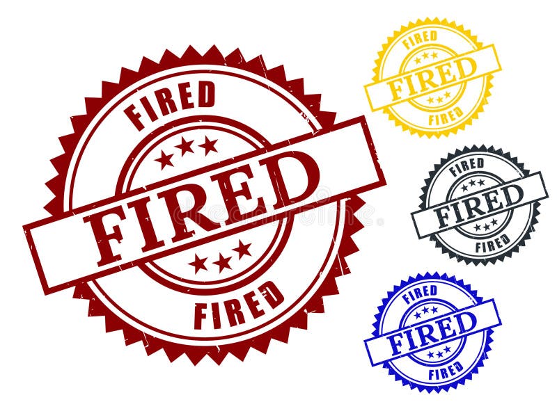 Fired Seal Bundle, Grunge Style Workplace Termination Stamp Icons Stock Illustration ...