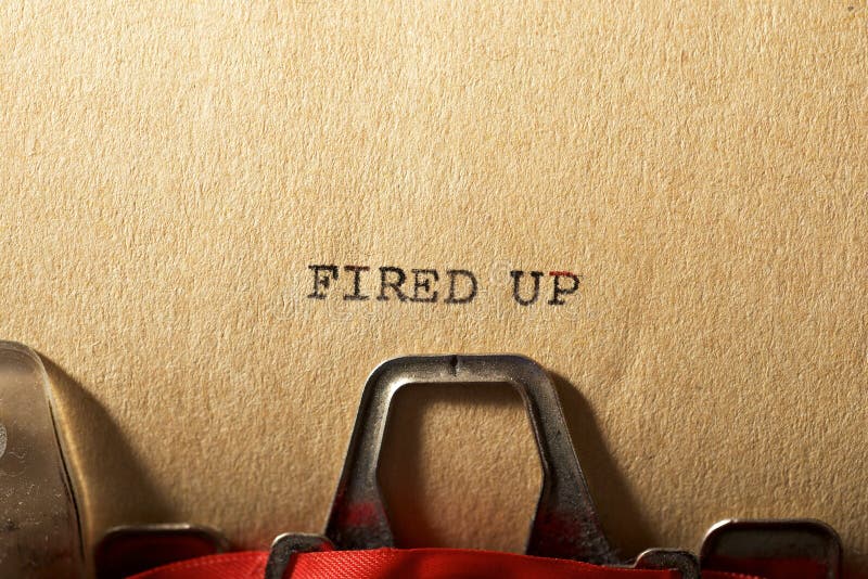 Fired up text stock photo. Image of motivational, idea - 189835670