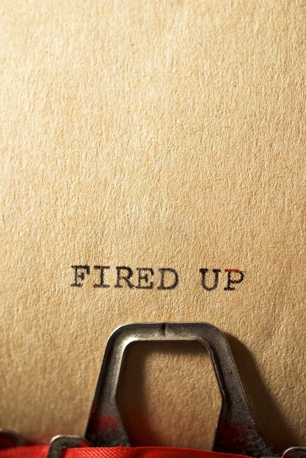 Fired up text stock image. Image of page, encouragement - 189835697