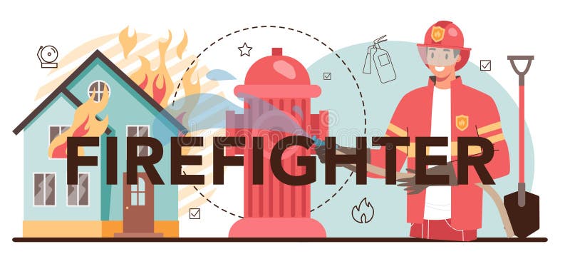 Firefighter Typographic Header. Professional Fire Brigade Fighting with ...