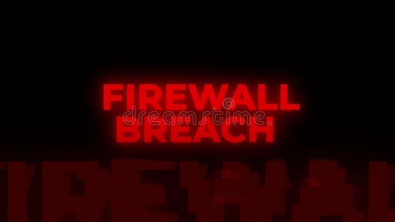 Firewall Breach Warning Alert Error Message Flashing on Screen ... Firewall Breach Warning Alert Error Message Flashing on Screen ...
