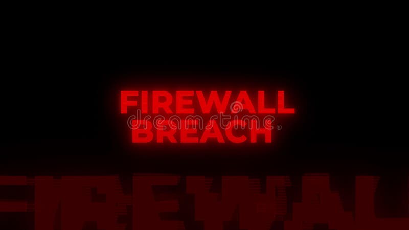 Firewall Breach Warning Alert Error Message Flashing On Screen Computer System Crash Stock