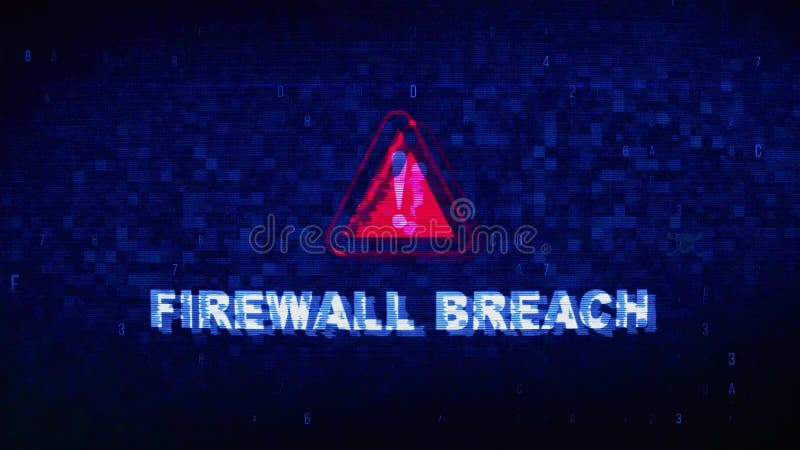 Firewall Breach Warning Alert Error Message Flashing on Screen ... Firewall Breach Warning Alert Error Message Flashing on Screen ...