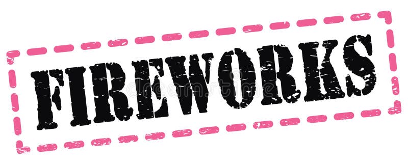 FIREWORKS Text Written on Pink-black Stamp Sign Stock Illustration ...