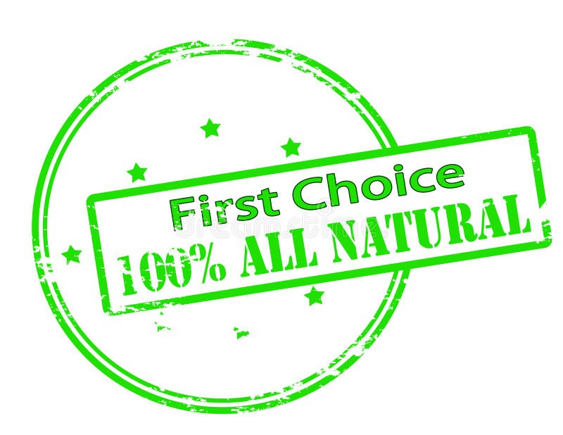 First Choice One Hundred Percent All Natural Stock Vector ...