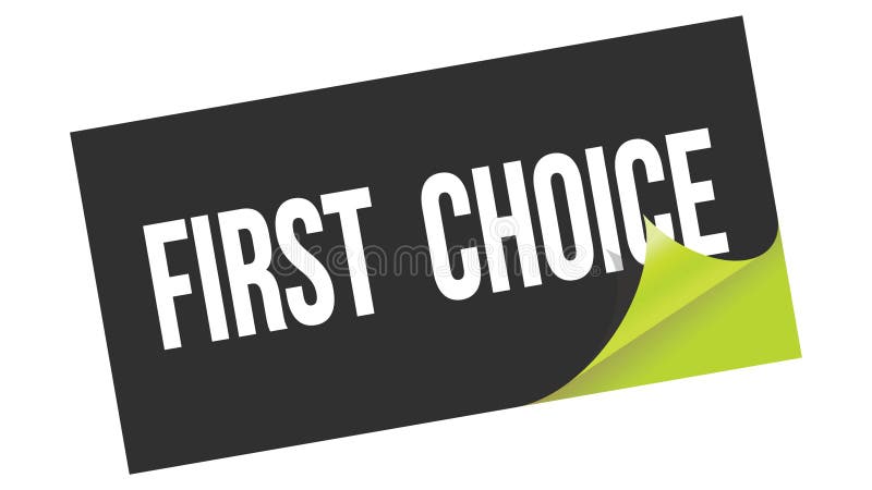 First choice stock illustration. Illustration of sign - 92113283