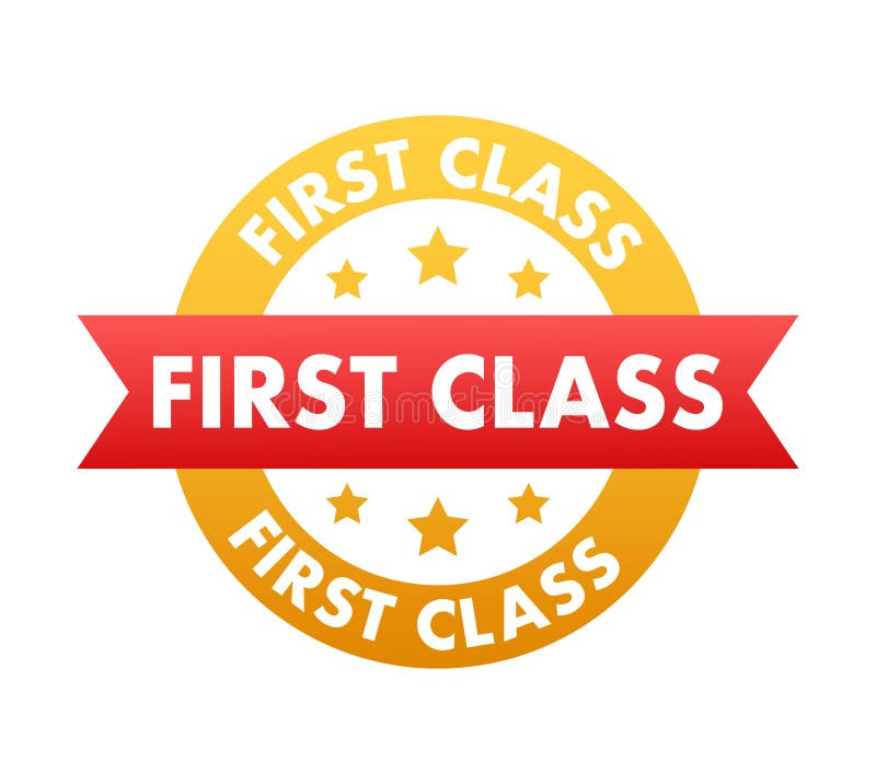First Class, Badge, Label. Vector Stock Illustration. Stock Vector ...