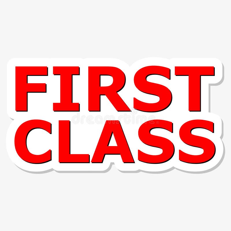 First Class Red Sign stock vector. Illustration of grungy - 81699488
