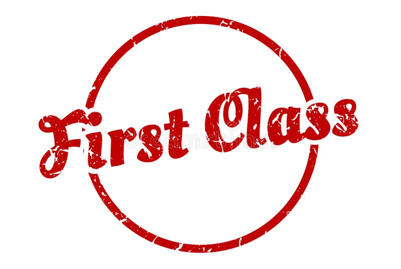 First Class Sign. First Class Round Vintage Stamp Stock Vector ...