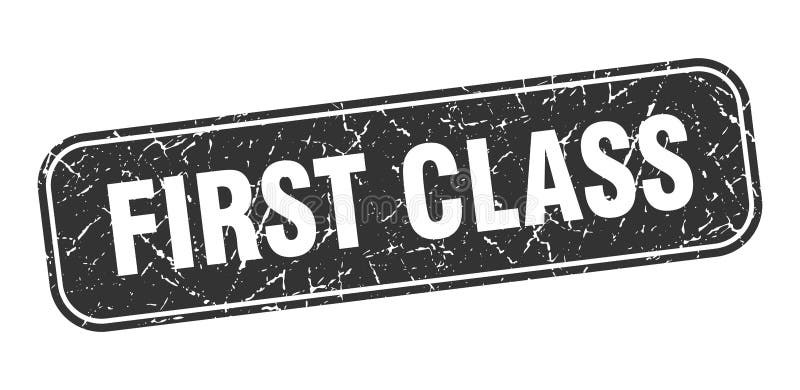 First Class Stamp. First Class Square Grungy Isolated Sign Stock Vector ...