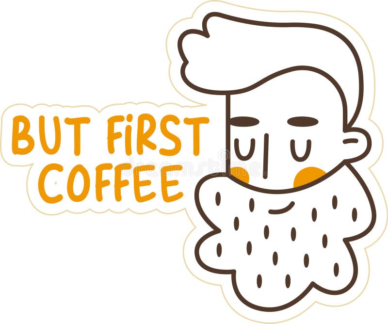 But First Coffee Outline Sticker Stock Vector - Illustration of ...