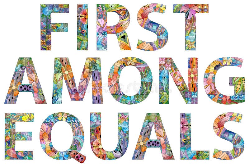 FIRST among EQUALS. Vector Decorative Zentangle Object for Decoration ...