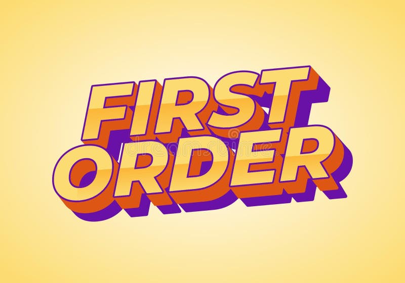 First Order. Text Effect in 3D Style with Modern Colors Stock ...