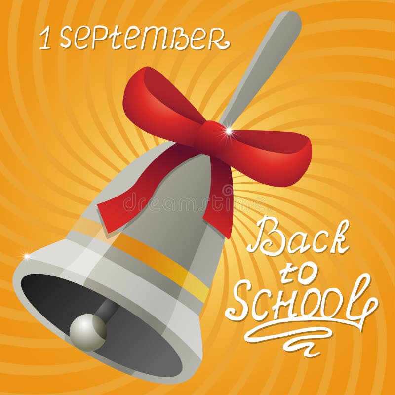 The First School Bell with the Inscription 1 September and Back To ...