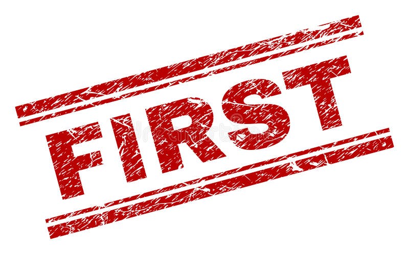 Scratched Textured FIRST Stamp Seal Stock Vector - Illustration of ...