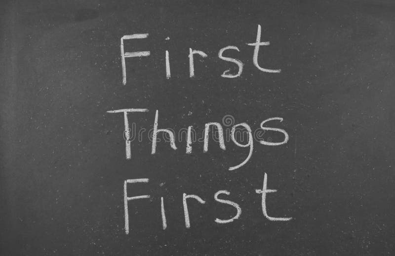 First things first words stock photo. Image of number - 215077466