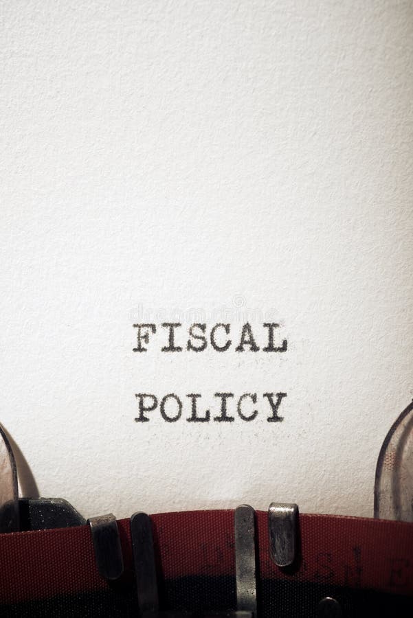 Fiscal policy concept view stock image. Image of typescript - 251103949