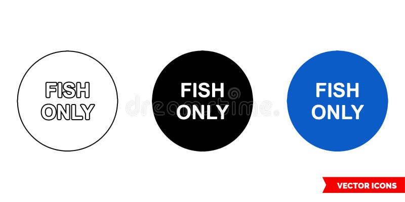 Fish only Colour Coded Adhesive Sign Icon of 3 Types Color, Black and ...