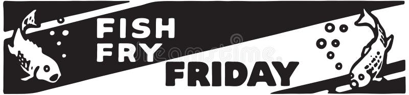 Fish Fry Friday Stock Illustrations – 50 Fish Fry Friday Stock ...