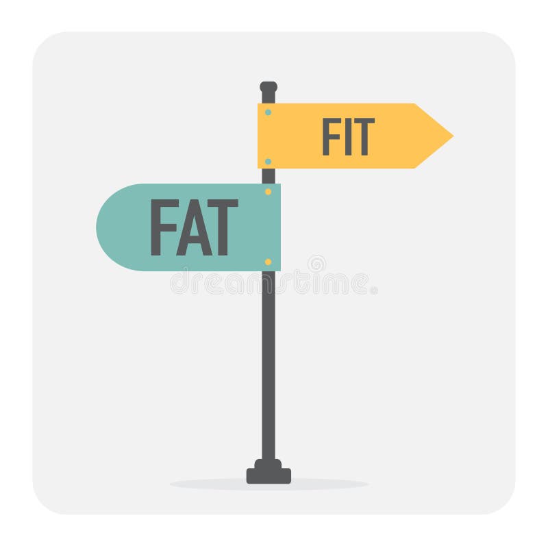 Fit or Fat Sign. Health Motivation Stock Vector - Illustration of slim ...