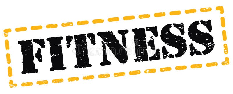 FITNESS Text Written on Yellow-black Stamp Sign Stock Illustration ...