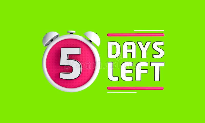 Five Days Left. Left Days Countdown Banner in 3D. Sales Time Count ...
