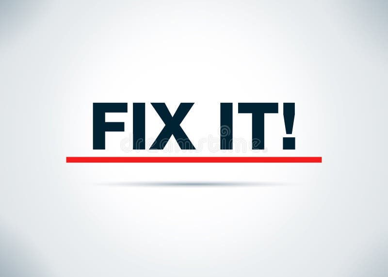 Fix it! Abstract Flat Background Design Illustration Stock Illustration ...