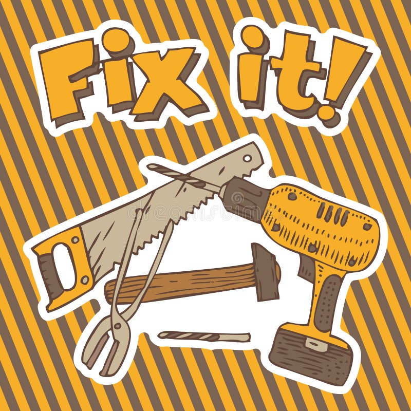 Fix it. Composition with Tools Stock Illustration - Illustration of ...