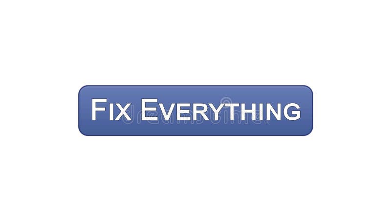 Fix Everything Web Interface Button Violet Color, Maintenance, Support ...