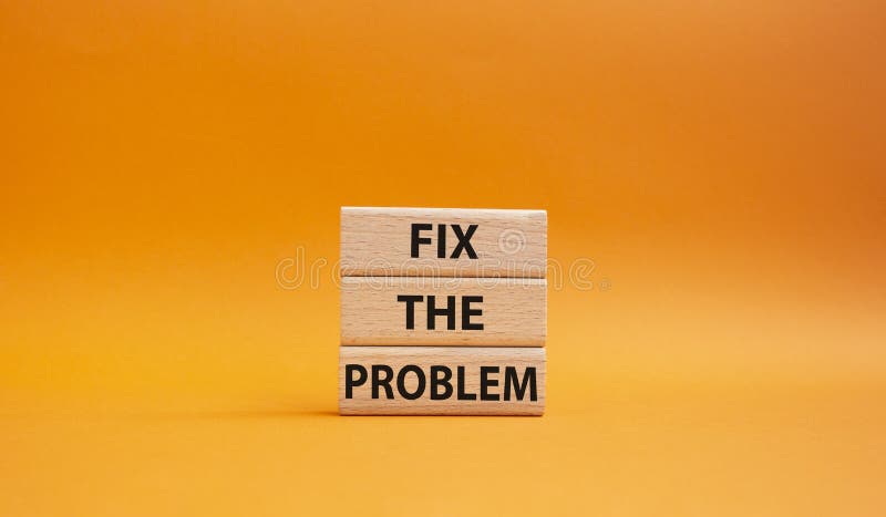 Fix The Problem Symbol Wooden Blocks With Words Fix The Problem